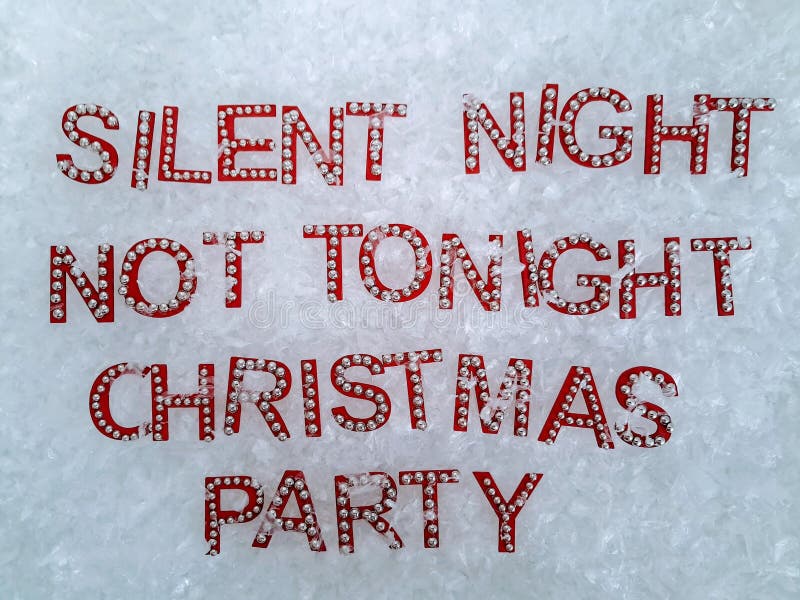 Silent Night Not Tonight Christmas Party Invitation Stock Photo - Image ...