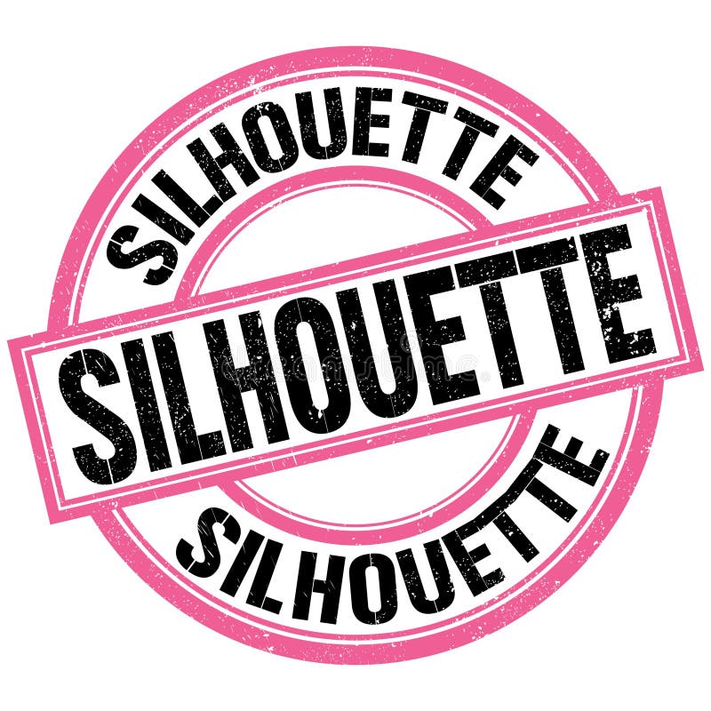 SILHOUETTE Text on Pink-black Round Stamp Sign Stock Illustration ...