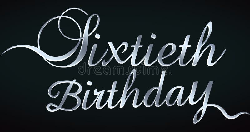 Silver 60th Birthday Logo Stock Illustrations – 310 Silver 60th ...