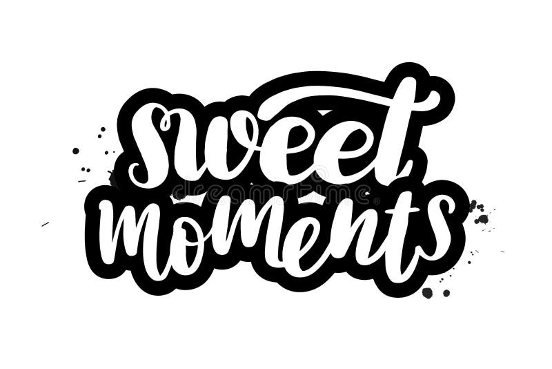 Lettering sweet moments stock vector. Illustration of label - 150358960