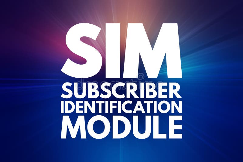 Subscriber Identification Module or SIM Card. SIM Card in Different ...