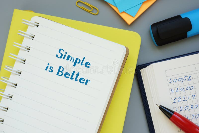 Simple is Better Sign on the Piece of Paper Stock Photo - Image of pack ...