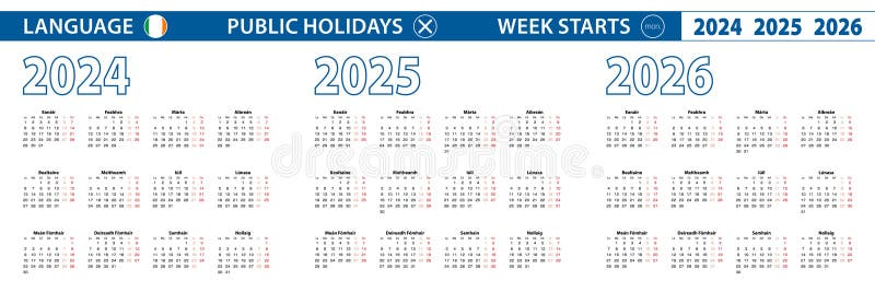 Simple Calendar Template in Irish for 2024, 2025, 2026 Years. Week ...