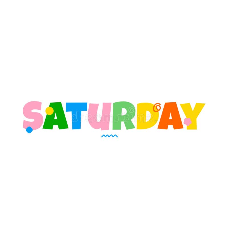 Simple Colorful Saturday Text Design Stock Vector - Illustration of ...