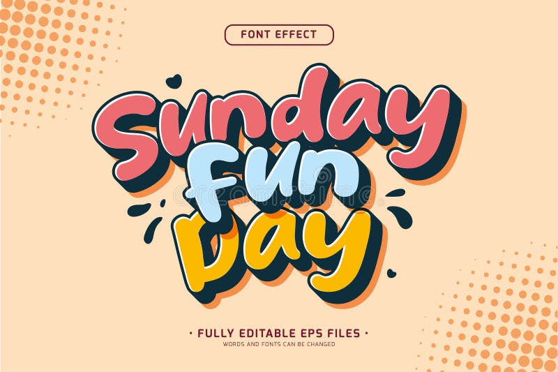 Simple Editable Vector 3d Text Effect, Sunday Fun Day Font Design Stock ...