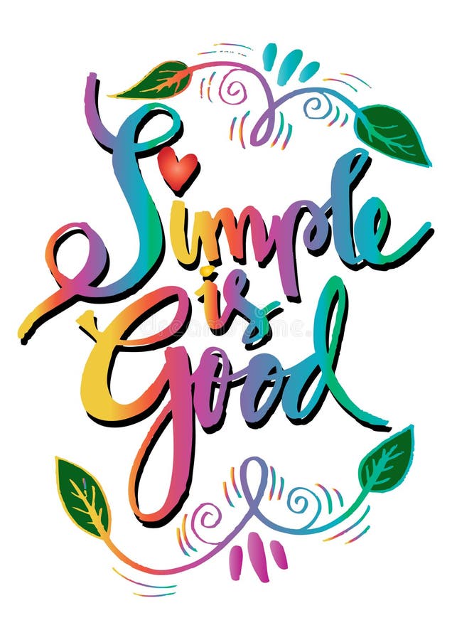 Simple is Good. Hand Lettering Calligraphy Stock Illustration ...
