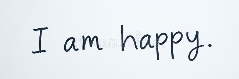 Simple Handwritten Statement Expressing Joy on a Blank Background with ...