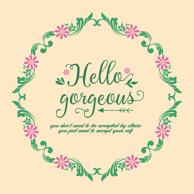 Simple Shape of Leaf and Flower Frame, for Romantic Hello Gorgeous ...