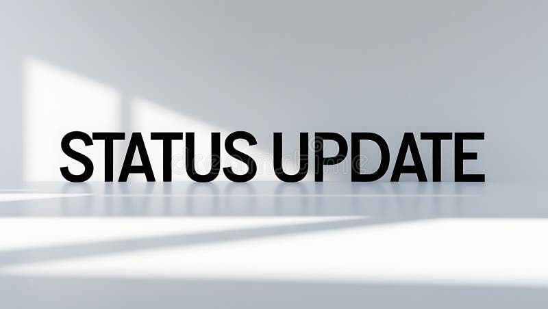 Simple Text Design Highlighting Status Update in Minimalistic Setting ...