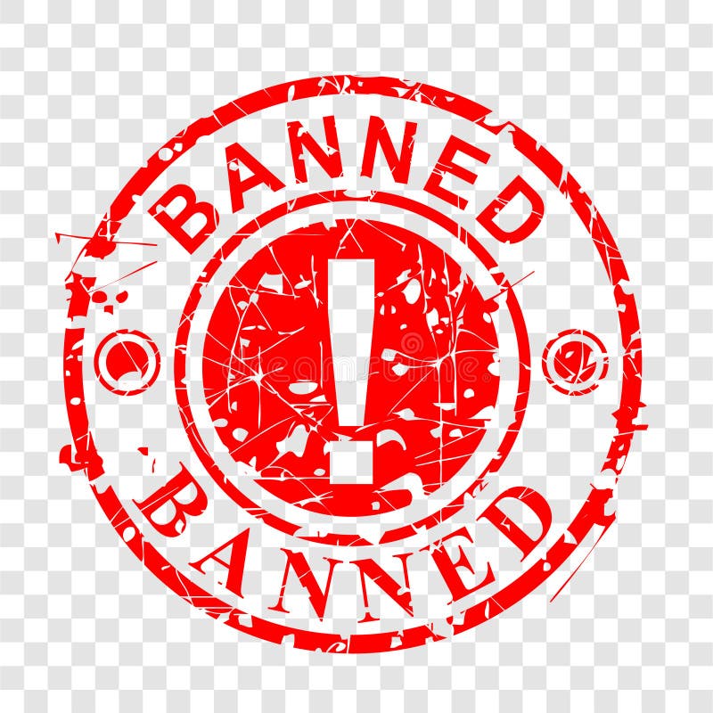 Banned Transparent Background Stock Illustrations – 140 Banned ...