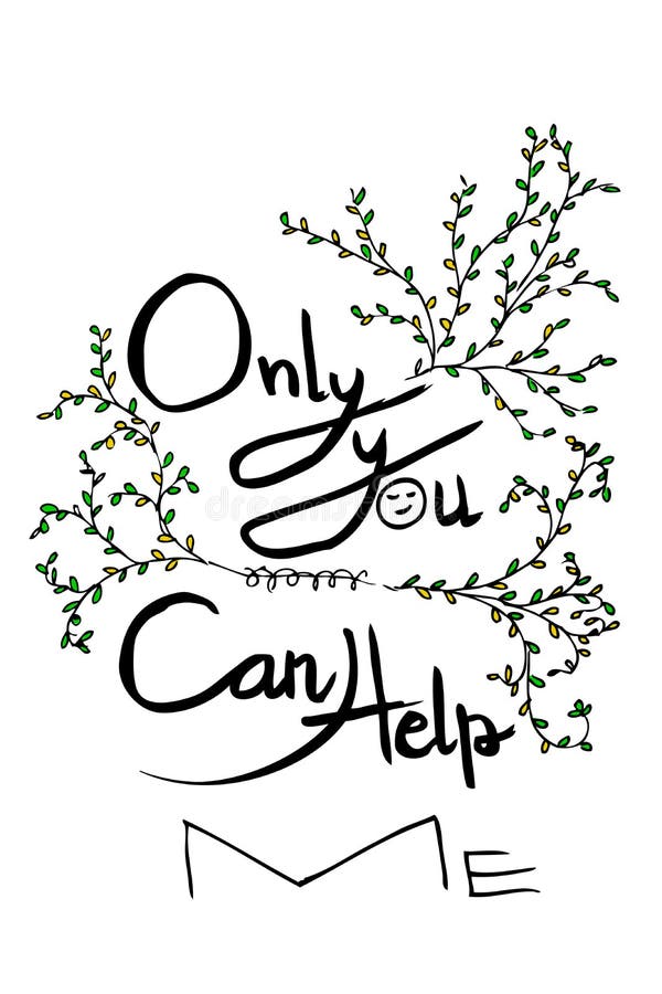 Simple Vector Hand Draw Sketch Lettering, only You Can Help Me Stock ...