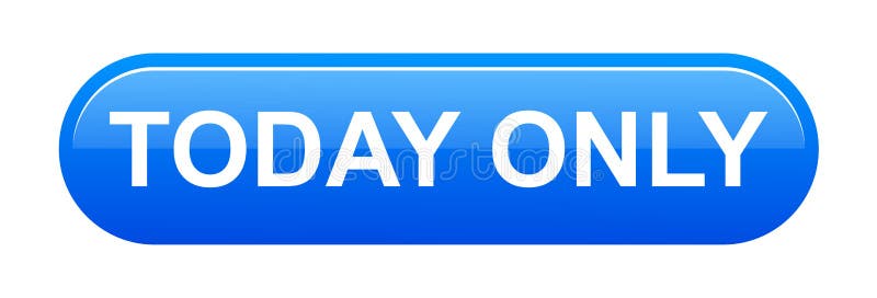 Today only button stock vector. Illustration of factory - 123651254