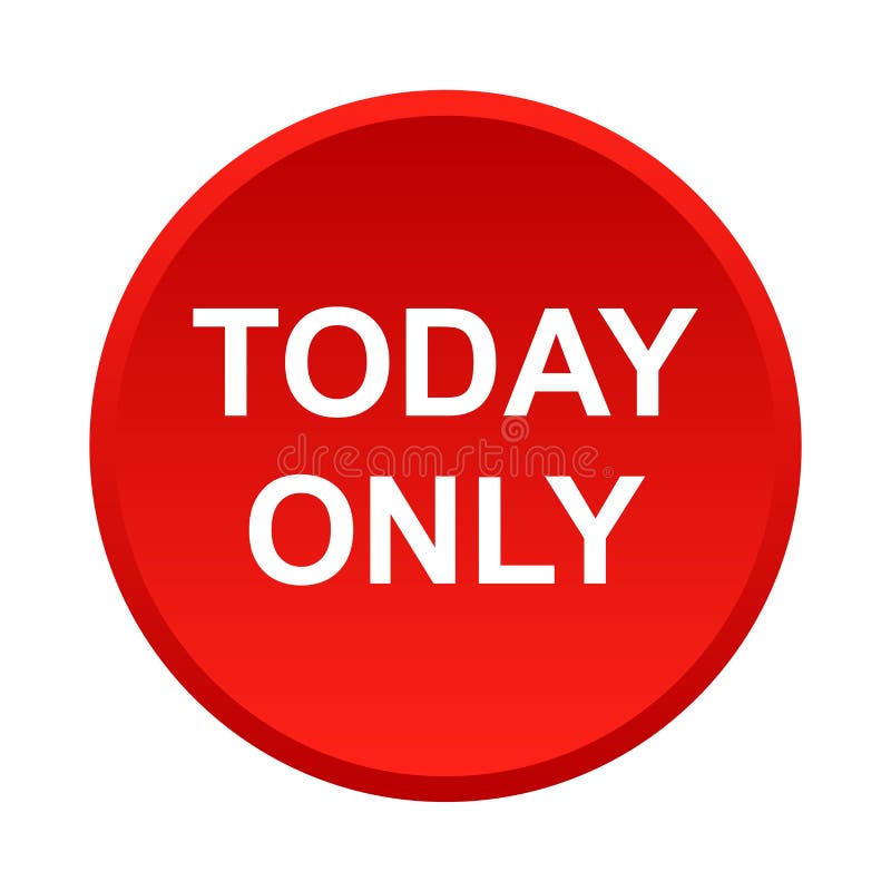 Today only button stock vector. Illustration of advertising - 123655028