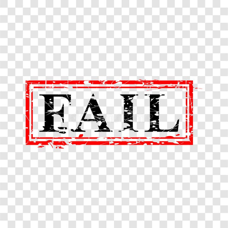 Fail Stamp Transparent Stock Illustrations – 200 Fail Stamp Transparent ...