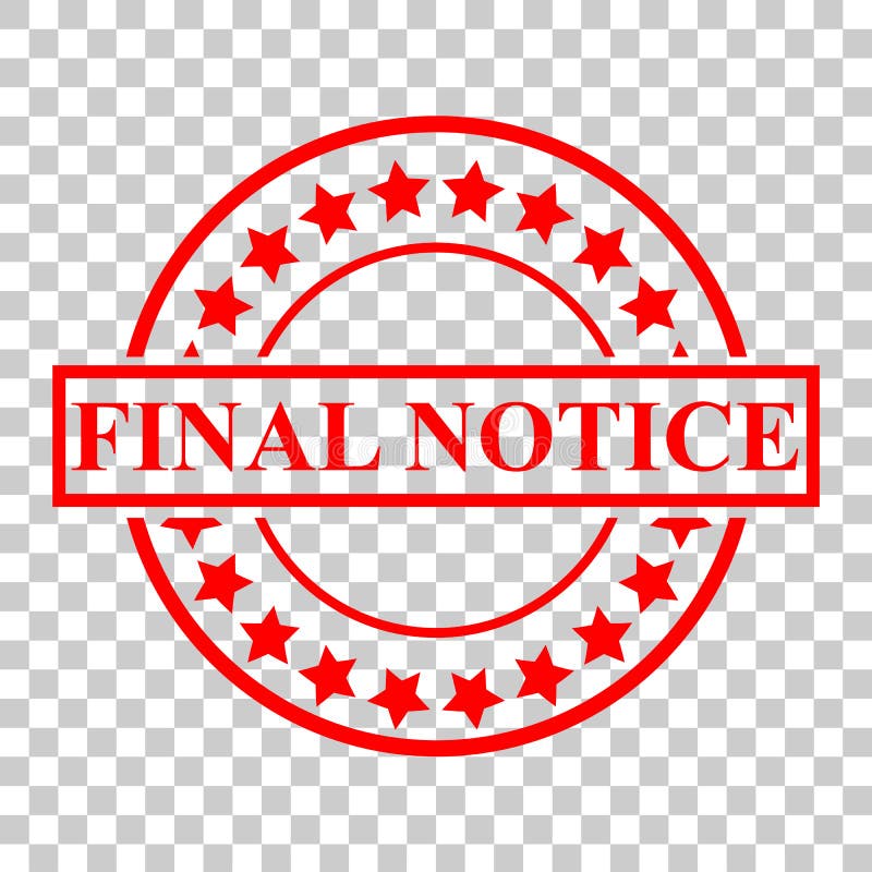Simple Vector Red Circle Rubber Stamp, Final Notice, at Transparent ...