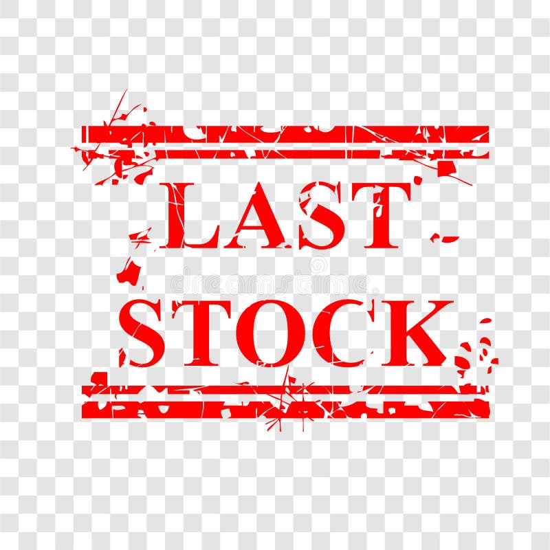 Simple Vector Set Red Rubber Stamp, Last Stock at Transparent Effect ...