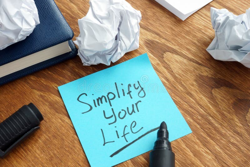 Simplify Your Life Written on a Memo Stick Stock Image - Image of ...