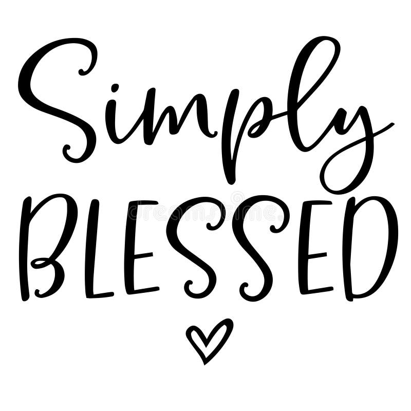 Simply Blessed Logo Signs Inspirational Quotes Typography Lettering ...