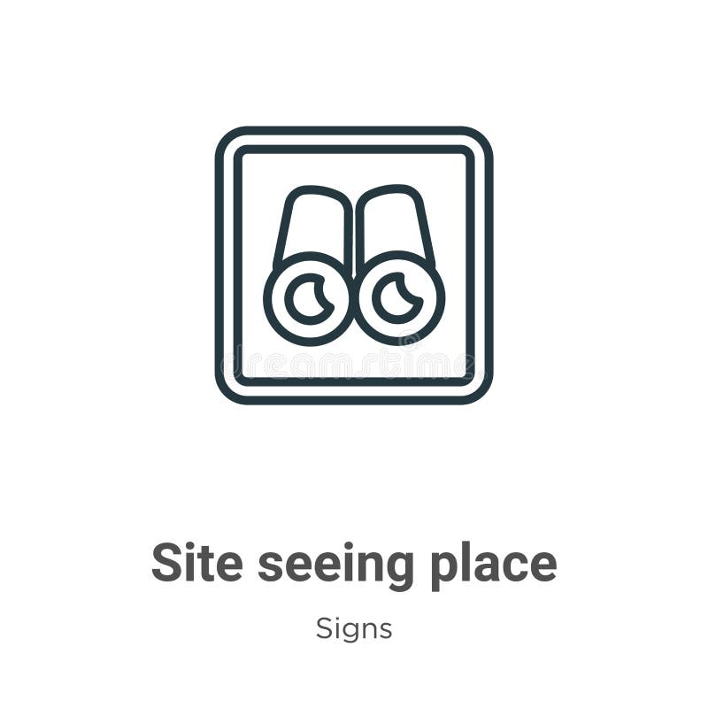 Site Seeing Place Outline Vector Icon. Thin Line Black Site Seeing ...