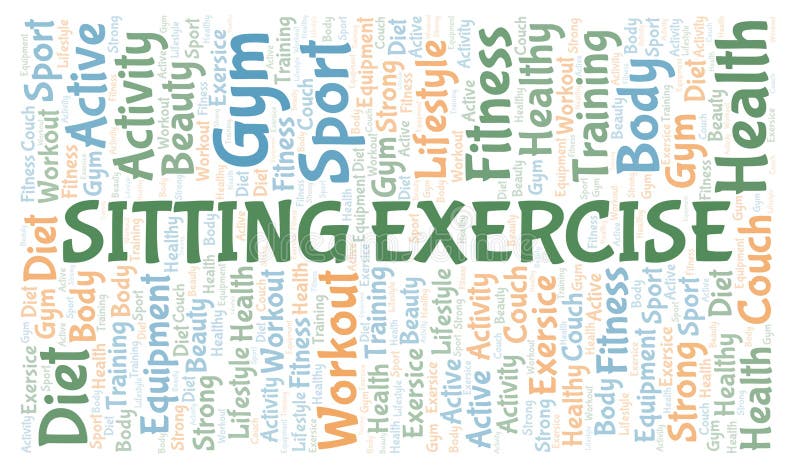 Sitting Exercise Word Cloud. Wordcloud Made with Text only Stock ...