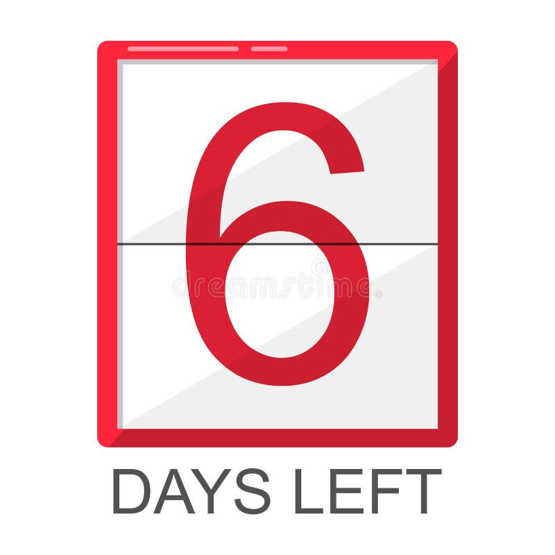Six Days Left Red Board. Vector Isolated Element Stock Illustration ...