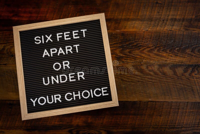 Six Feet Apart or Under Copy Space Stock Image - Image of text ...