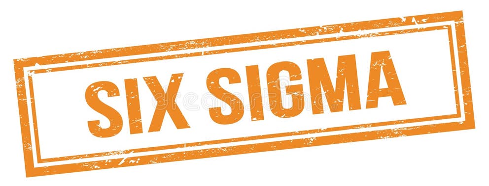 SIX SIGMA Text on Orange Grungy Vintage Stamp Stock Illustration ...