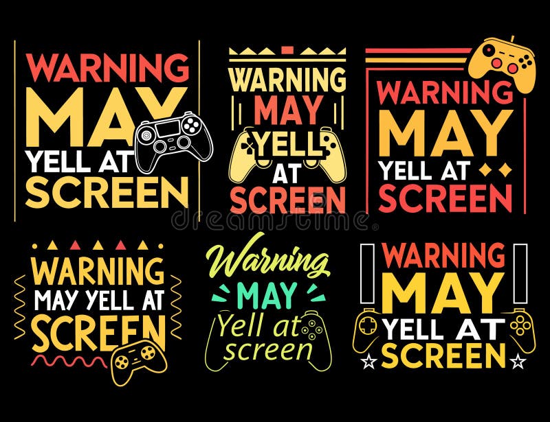 Gamer Warning May Yell at Screen Funny Video Game Designs Stock Vector ...
