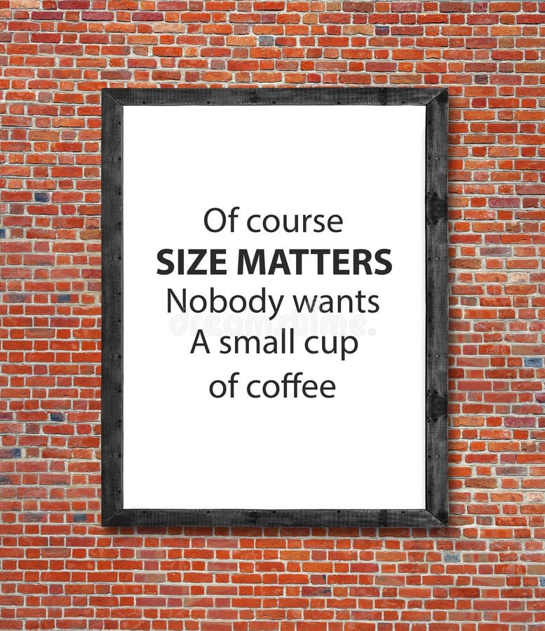 Size Matters Coffee Written in Picture Frame Stock Image - Image of ...