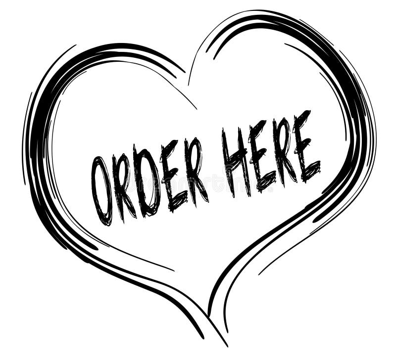 Sketched Black Heart with ORDER HERE Text. Stock Illustration ...