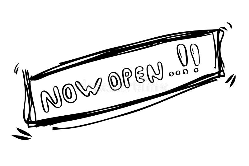 Sketchy Sign : Now Open, Isolated on White Stock Vector - Illustration ...