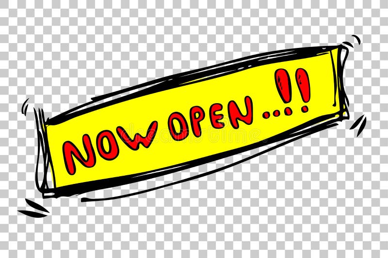 Sketchy Sign : Now Open, at Transparent Effect Background Stock Vector ...