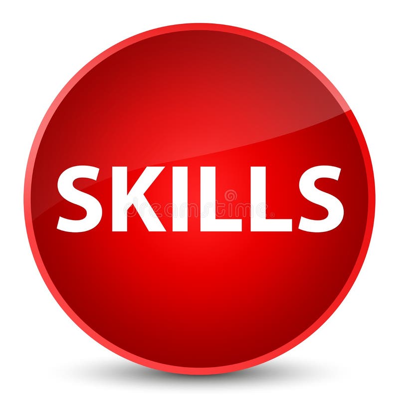 Skills Elegant Red Round Button Stock Illustration - Illustration of ...