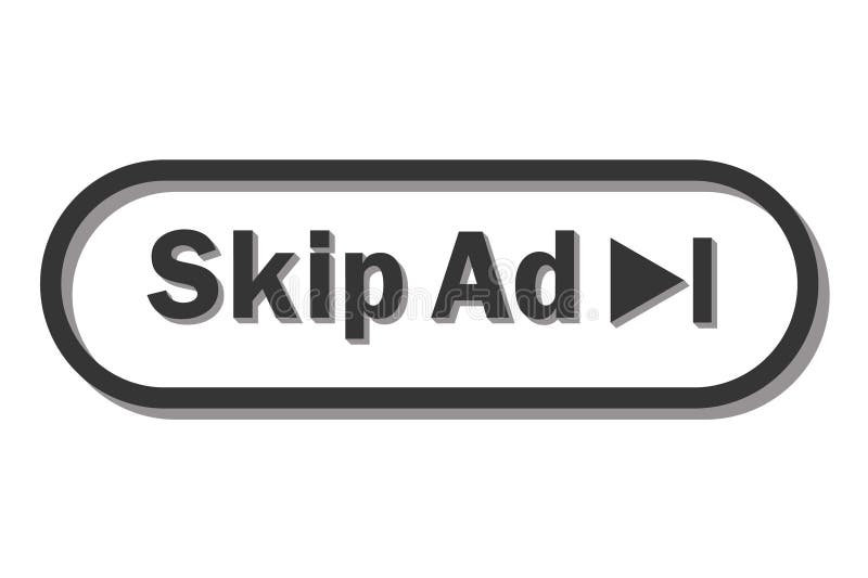 Skip Ad Button. Video Block Icon for Advertising. App Template for ...
