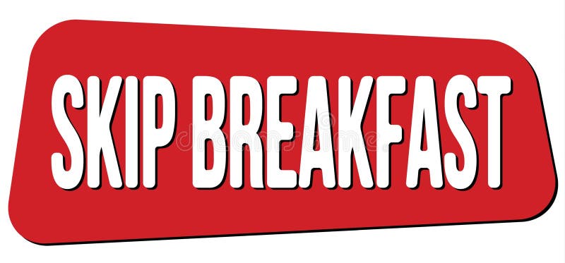 SKIP BREAKFAST Text on Red Trapeze Stamp Sign Stock Illustration ...