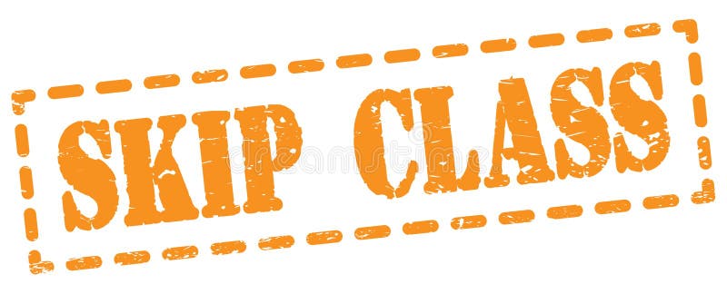 SKIP CLASS Text Written on Orange Stamp Sign Stock Illustration ...