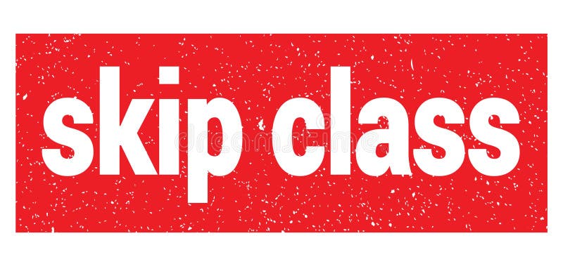 Skip Class Text Written on Red Stamp Sign Stock Illustration ...