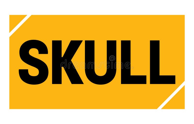 SKULL Text Written on Yellow-black Stamp Sign Stock Illustration ...