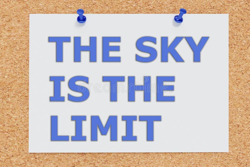 The Sky is the Limit - Concept Stock Illustration - Illustration of ...