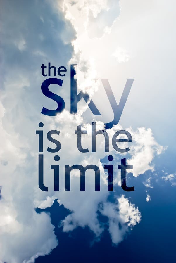 The Sky is the Limit. Inspirational Phrase at Blue Stock Vector ...