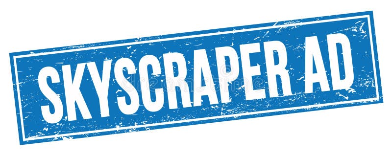 SKYSCRAPER AD Text on Blue Grungy Rectangle Stamp Stock Illustration ...