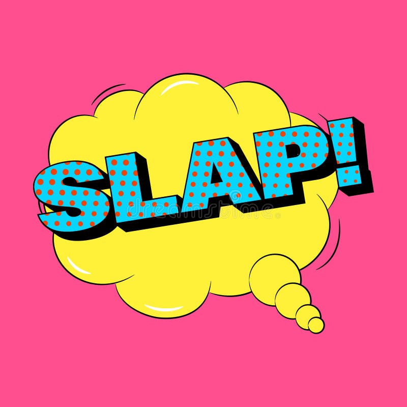 SLAP Comic Sound Speech Effect Bubble in Trendy Pop Art Style. Bright ...