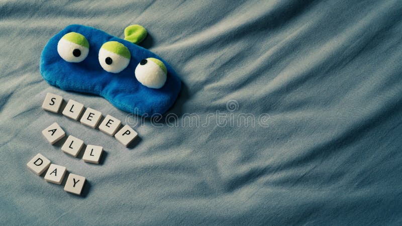 Sleep All Day. Sleeping Concept with Sleeping Mask and Lettering. Copy ...