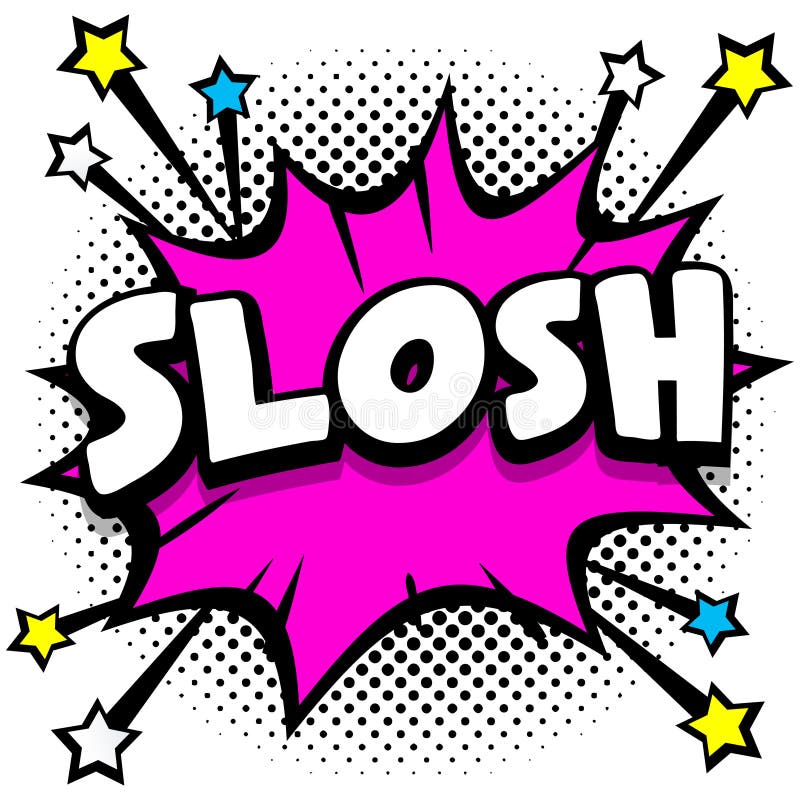 Slosh Pop Art Comic Speech Bubbles Book Sound Effects Stock Vector ...