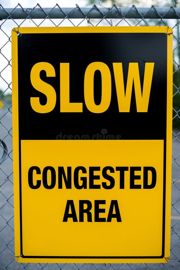 Slow - Congested Area Sign stock image. Image of letters - 41000761