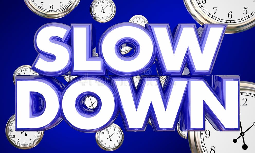 Slow Down Clocks Time Passing Words Stock Illustration - Illustration ...