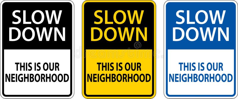 Slow Down Sign on White Background Stock Vector - Illustration of ...