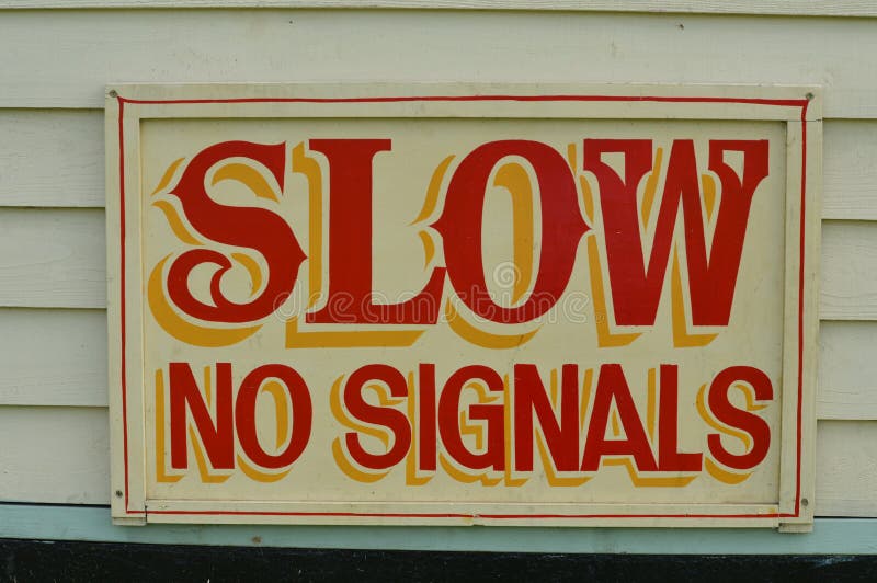 Slow no signals sign. stock image. Image of slow, vehicle - 74126651