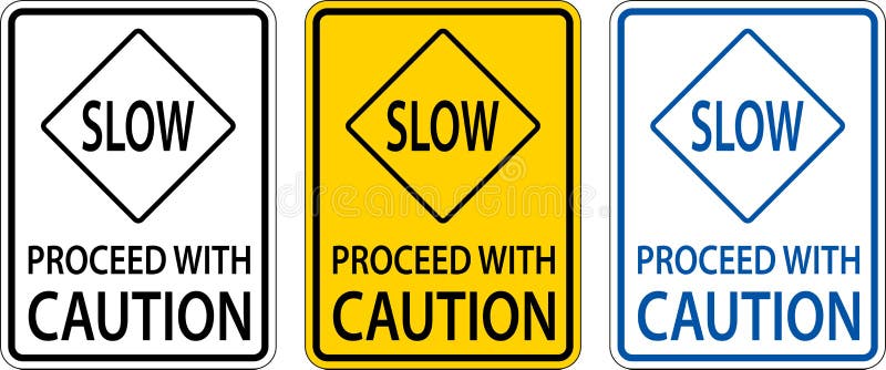 Slow Proceed with Caution Sign on White Background Stock Vector ...