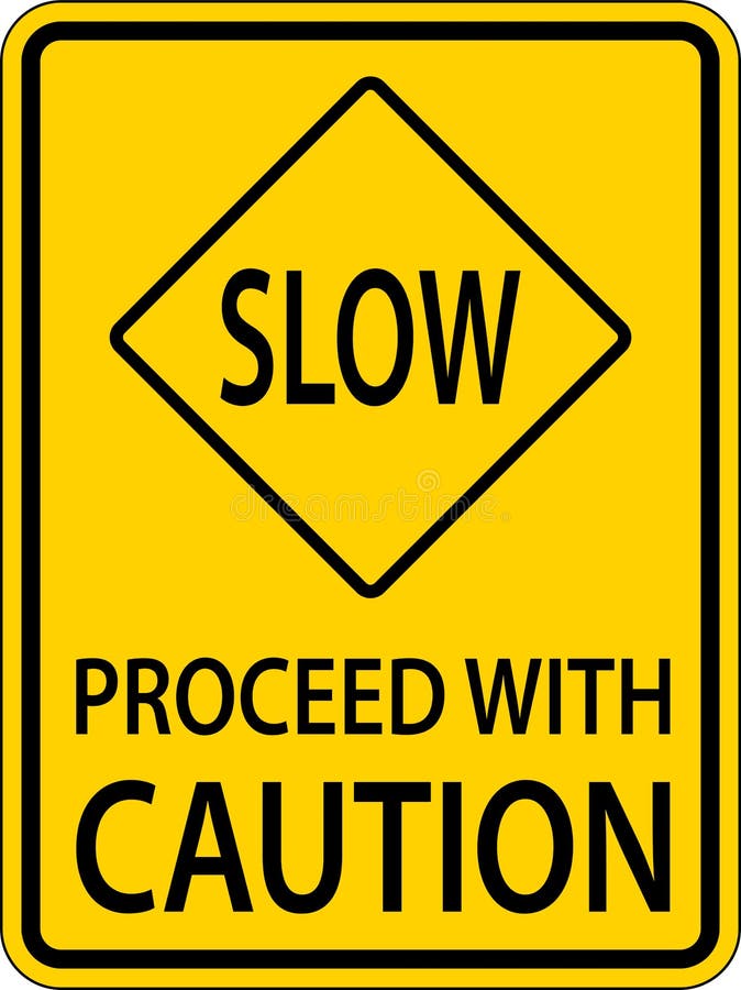 Slow Proceed with Caution Sign on White Background Stock Vector ...